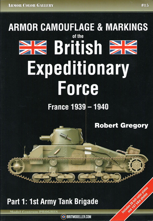 Armour Camouflage & Markings of the British Expeditionary Force ...