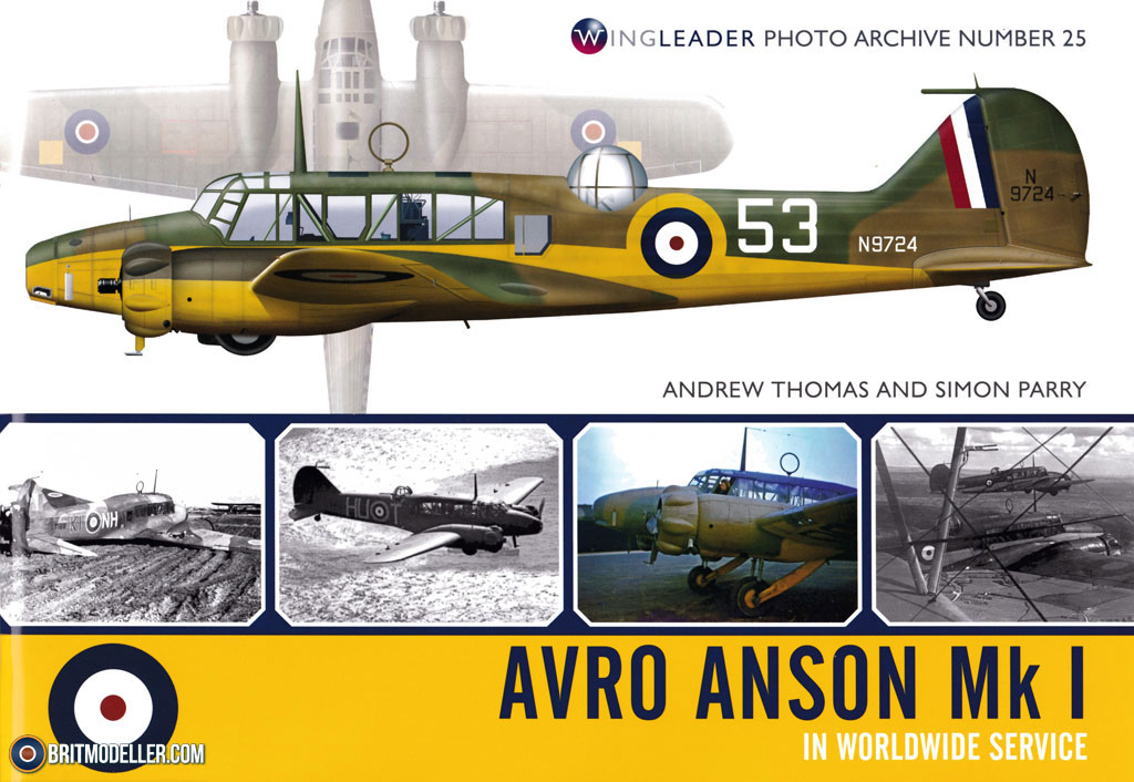 AVRO Anson Mk.I in Worldwide Service - Photo Archive #25 ISBN: 9781908757371 - Reference ...
